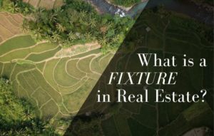 What is a fixture in Real Estate? Example of fixture