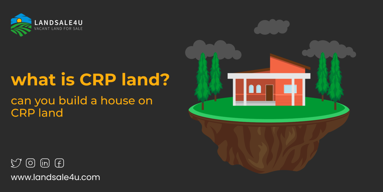 Title: What is CRP land? Can you build a house on CRP Land?